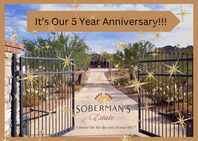 Celebrating Soberman's Estate: 5 Years of Hope, Healing, and Transformation